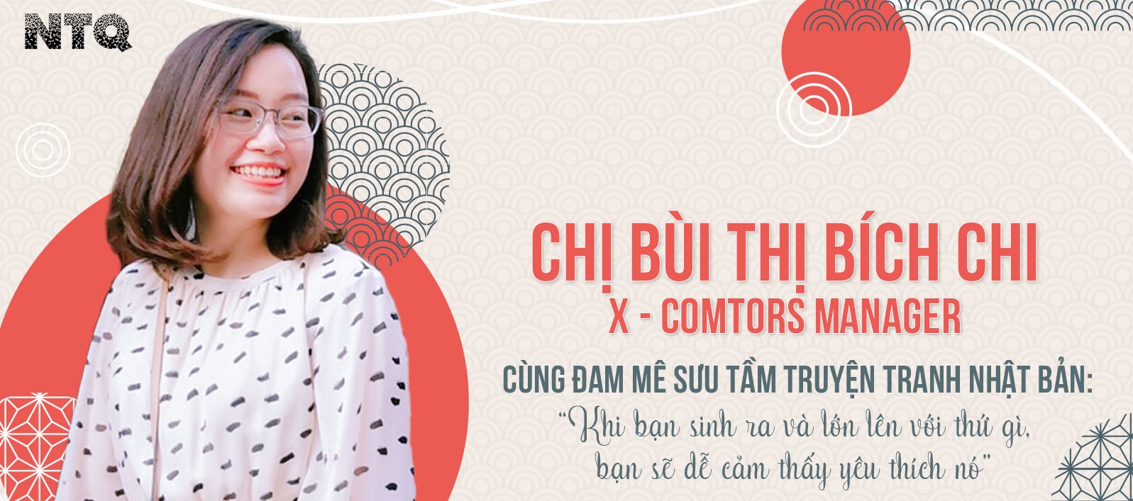 Bùi Thị Bích Chi: X-Comtor cùng đam mê sưu tầm truyện tranh Nhật Bản